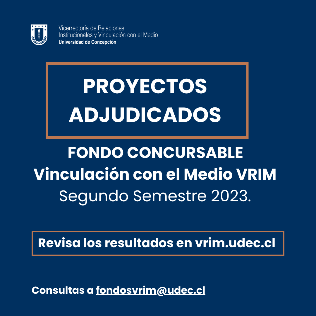 48 proyectos adjudicados en cuarta convocatoria del Fondos Concursables de VcM | vrim2.udec.cl